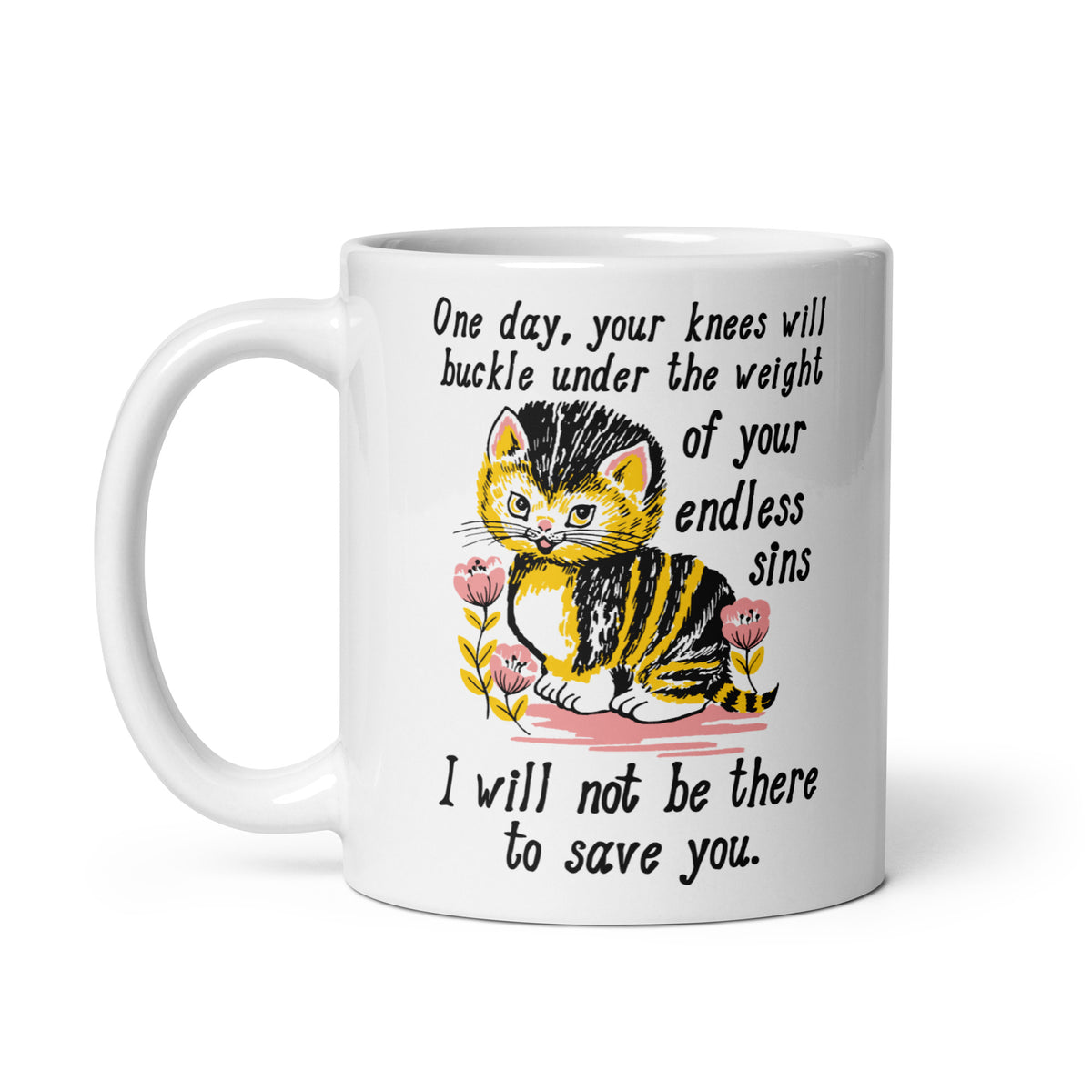 Weight of Your Endless Sins - Kitten, Surreal, Cursed Meme Mug ...