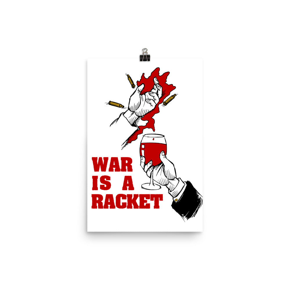 War Is A Racket - Anti War, No War But Class War, Leftist, Socialist P ...